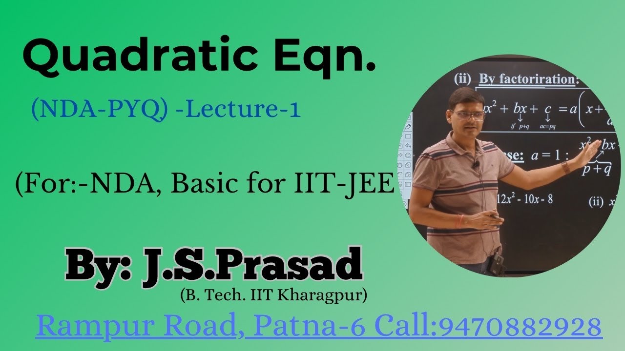 Quadratic Equation | NDA PYQ -Lecture-1| NDA previous year’s Questions ...