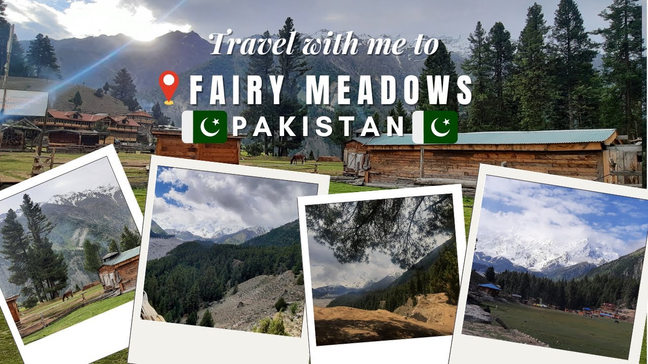 Fairy Meadows Pakistan | A Journey to Fairy Meadows - YouTube
