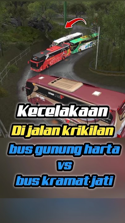 Kecelakaan di jalan krikilan bus gunung harta vs bus kramat jati..#shorts #bussid #viralvideo # ...