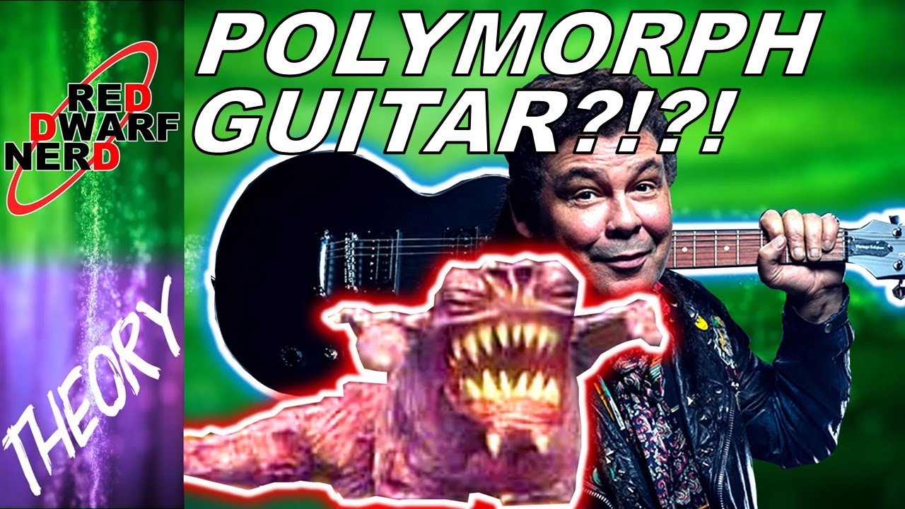 Listers Guitar is a Polymorph!?!? | Red Dwarf Nerd | Theory - YouTube