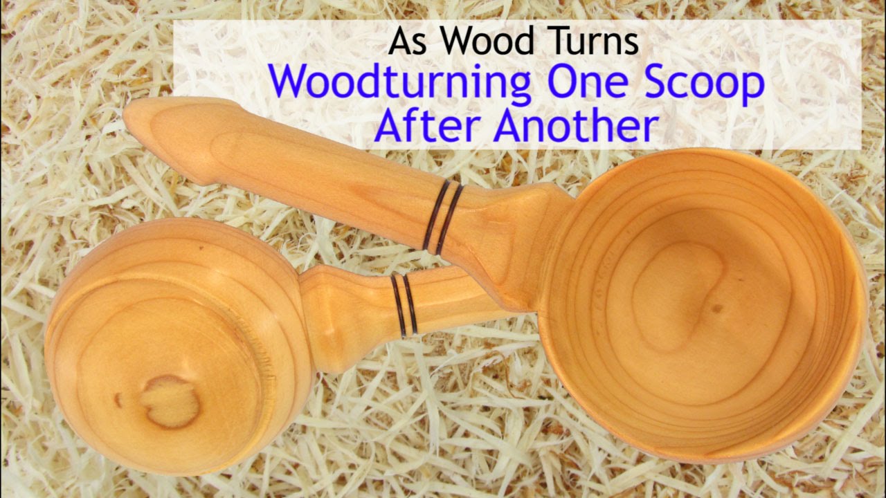 Woodturning One Scoop After Another - YouTube