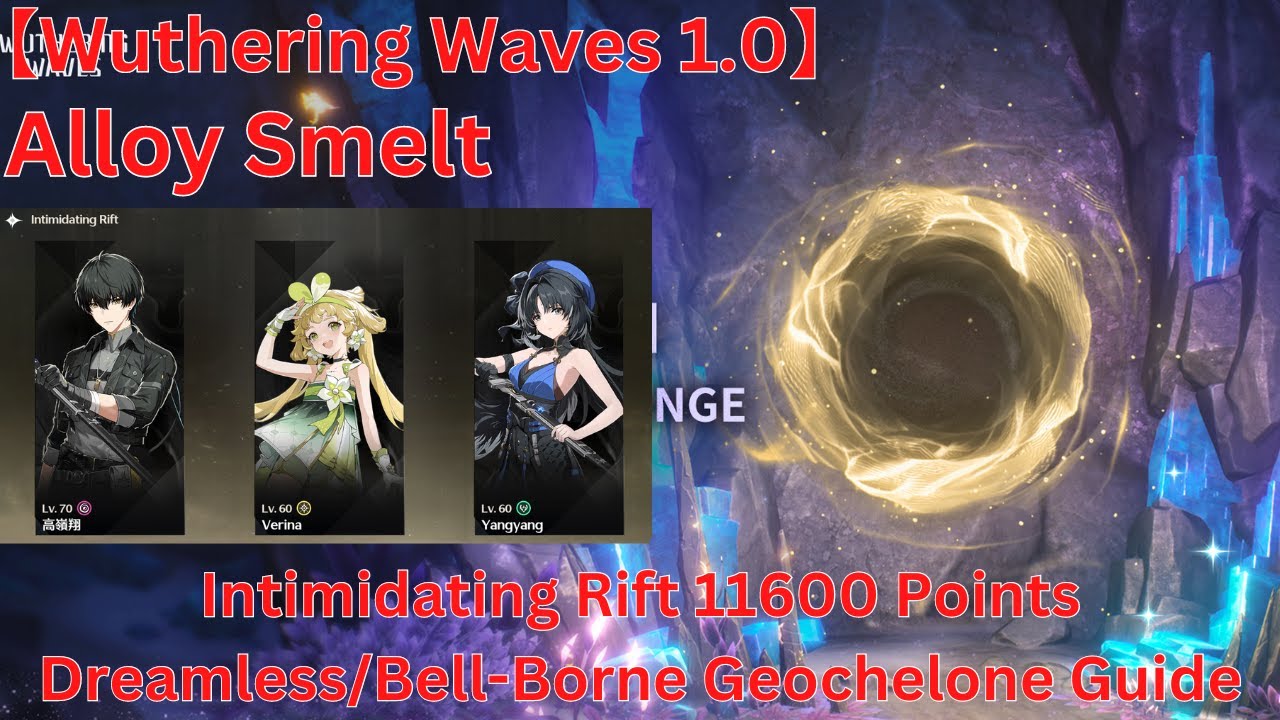 Alloy Smelt Intimidating Rift 11600 Points Dreamless/Bell-Borne ...