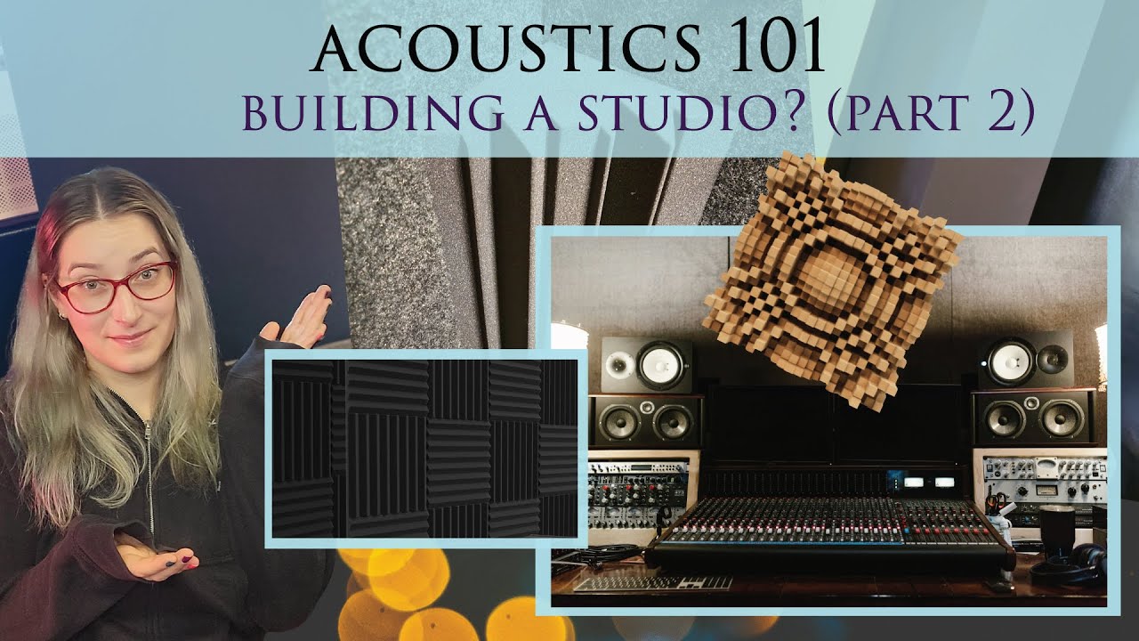 Acoustics 101: Key Insights for Your Recording Studio Setup, part 2 ...