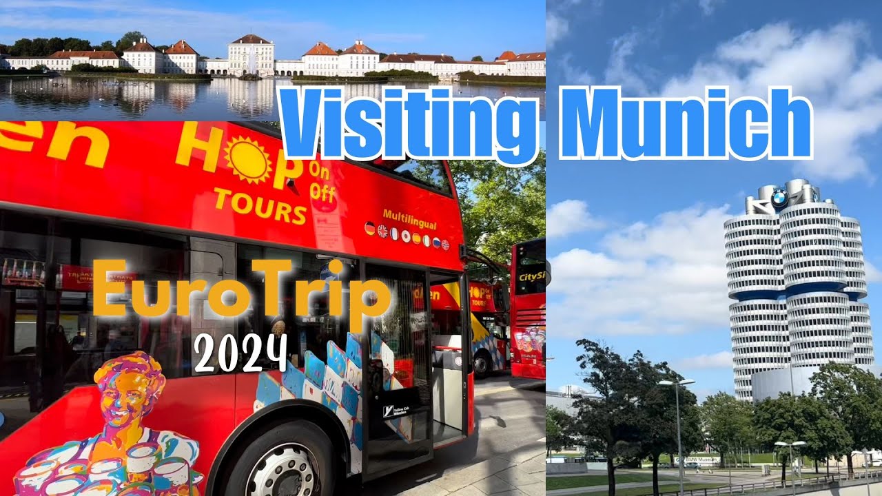 Touring Munich on a Hop On Hop Off Tour Bus | EuroTrip 2024 Part III ...