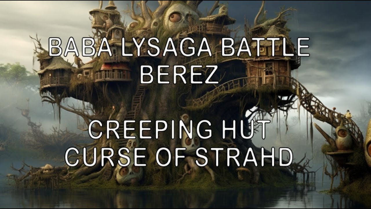 Battle with Baba Lysaga and her Creeping Hut | Berez | Curse of Strahd ...
