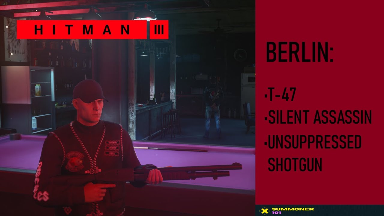 Hitman 3: Berlin | T 47 | Unsuppressed Shotgun | Silent Assassin ...