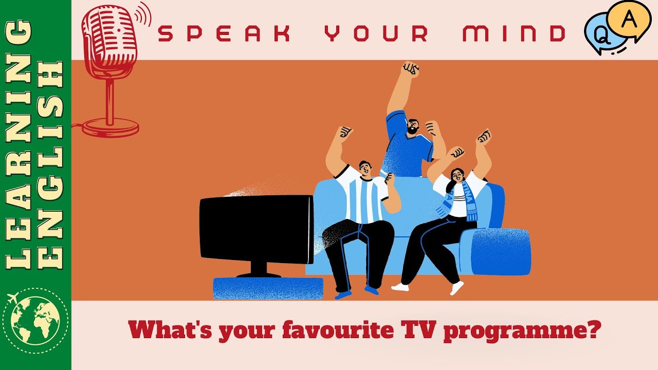 🎙Speak Your Mind in English | What's your favourite TV programme? - YouTube