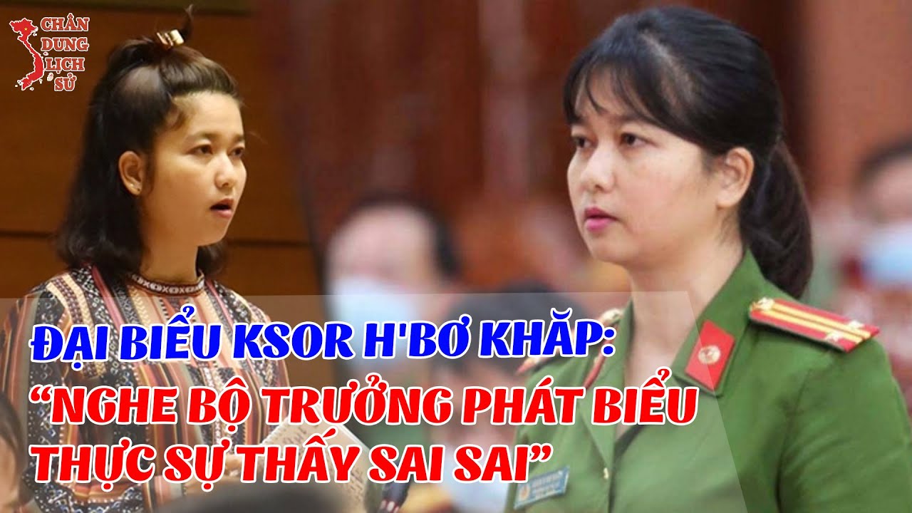 Chân Dung Nữ Đại Biểu Quốc Hội Ksor H’Bơ Khăp: Những Phát Ngôn ẤN TƯỢNG Mạnh Tại Nghị Trường ...