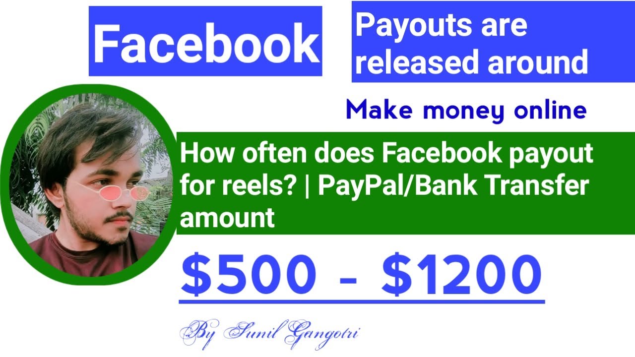 How often does Facebook payout for reels? | PayPal/Bank Transfer amount ...