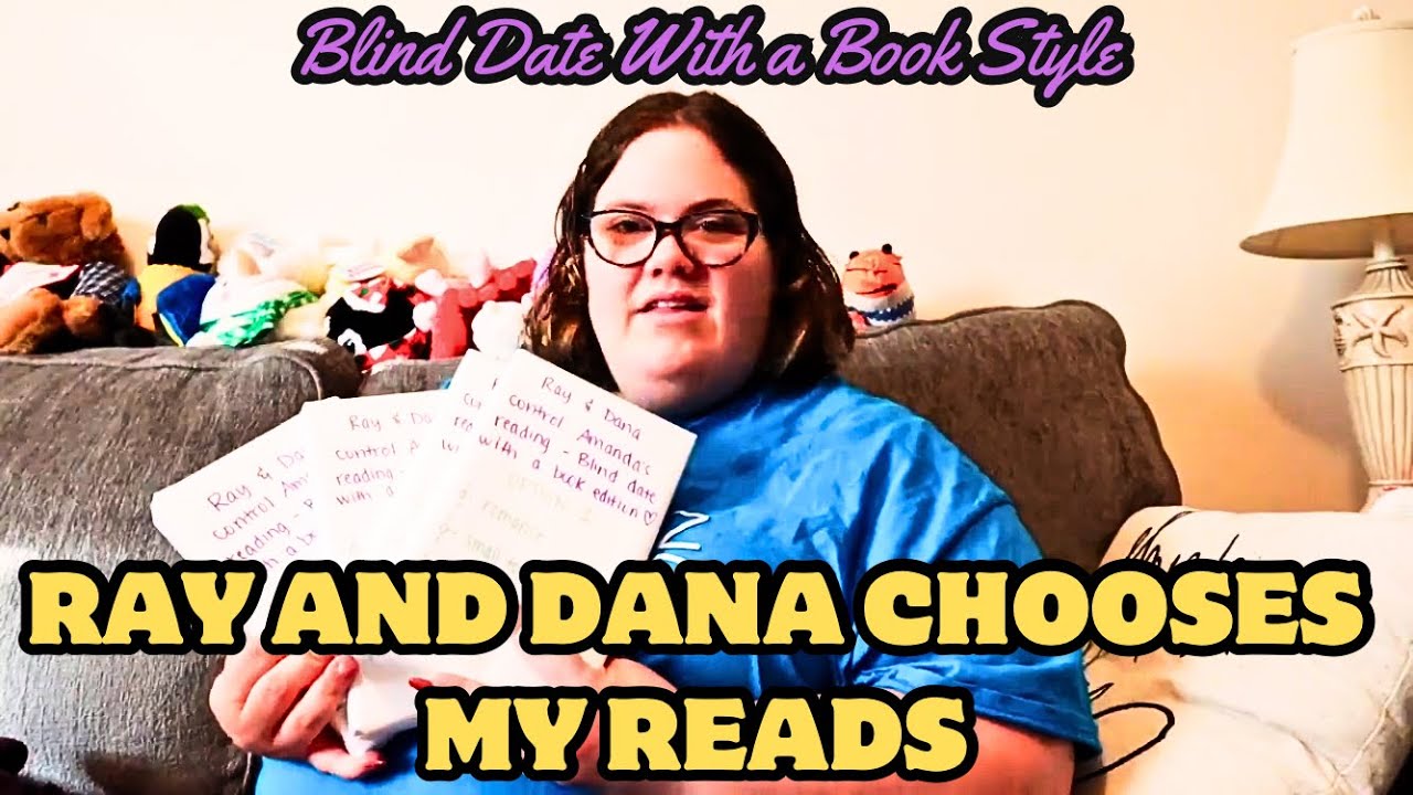 Ray and Dana Chooses My Reads || Blind Date With a Book Style - YouTube