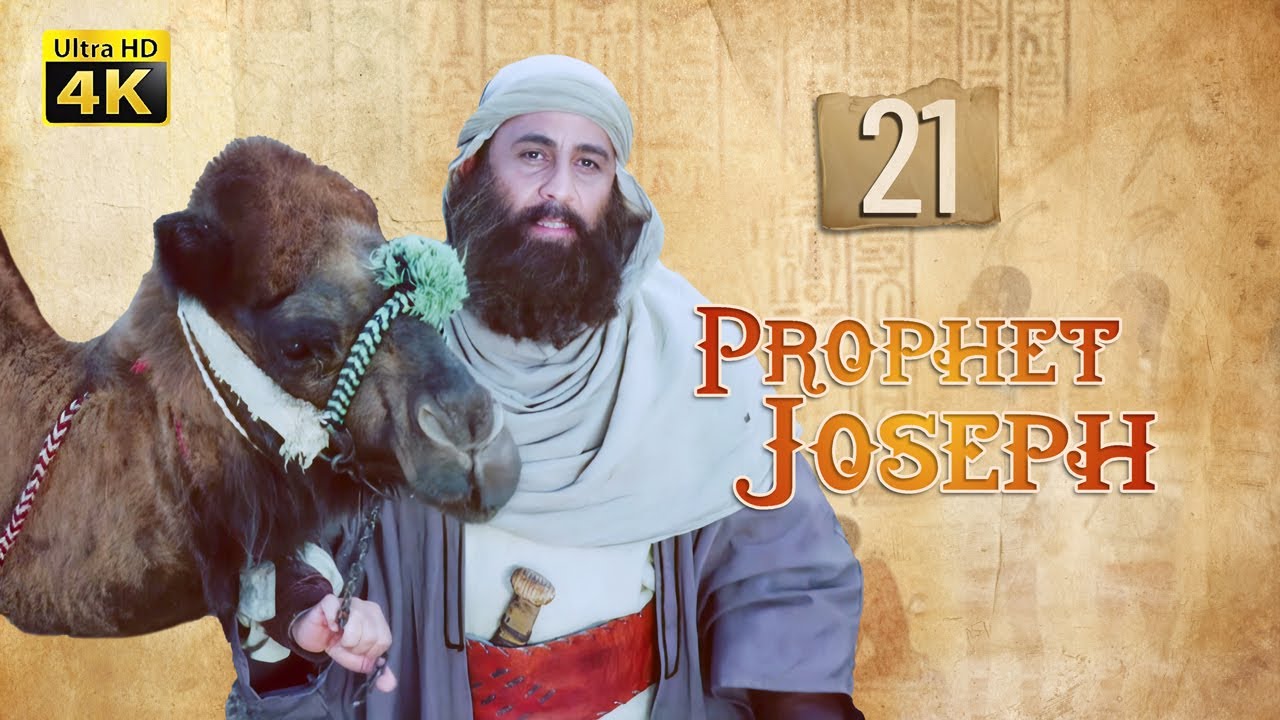4K Prophet Joseph | English | Episode 21 - YouTube