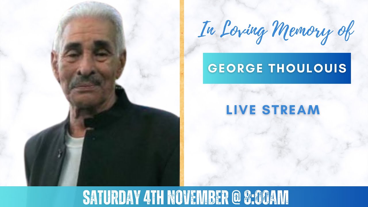 Celebrating the life of George Thoulouis - YouTube