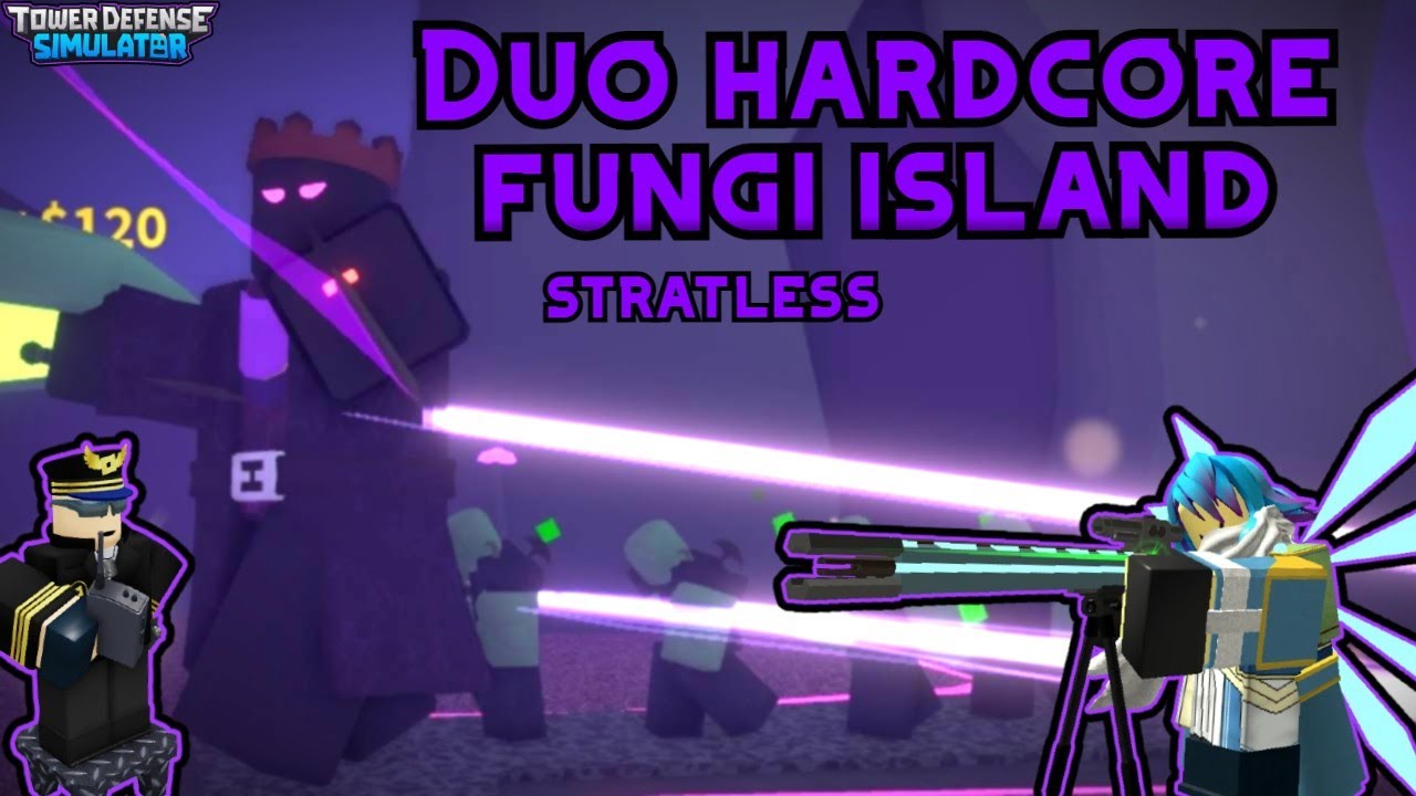 Duo hardcore Fungi Island stratless | Tower Defense Simulator - YouTube