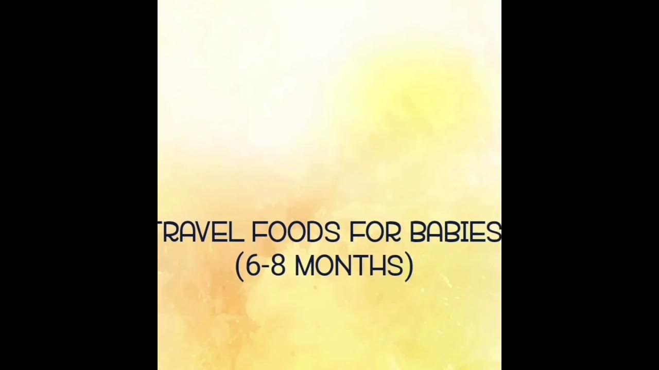 Travel Food Recipes For Babies Baby Food Recipes 7 Months Instant travel-food-recipes-for-babies-baby-food-recipes-7-months-instant