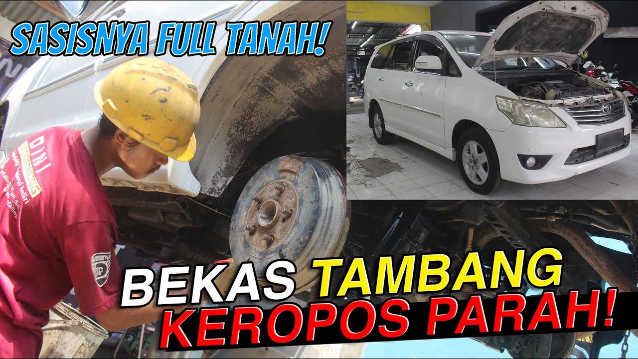 Part 1 MENYELAMATKAN SASIS INNOVA BEKAS TAMBANG | Salon Total Kijang ...