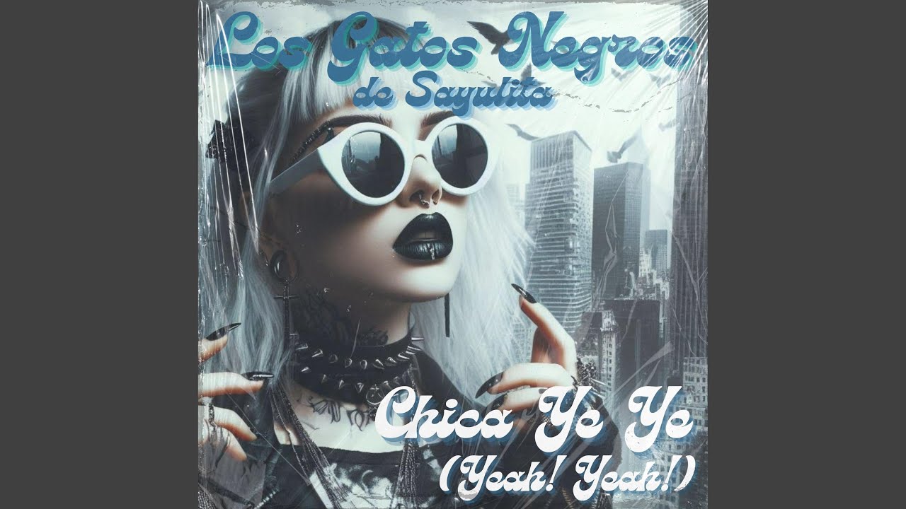 Chica Ye Ye (Yeah! Yeah!) - YouTube