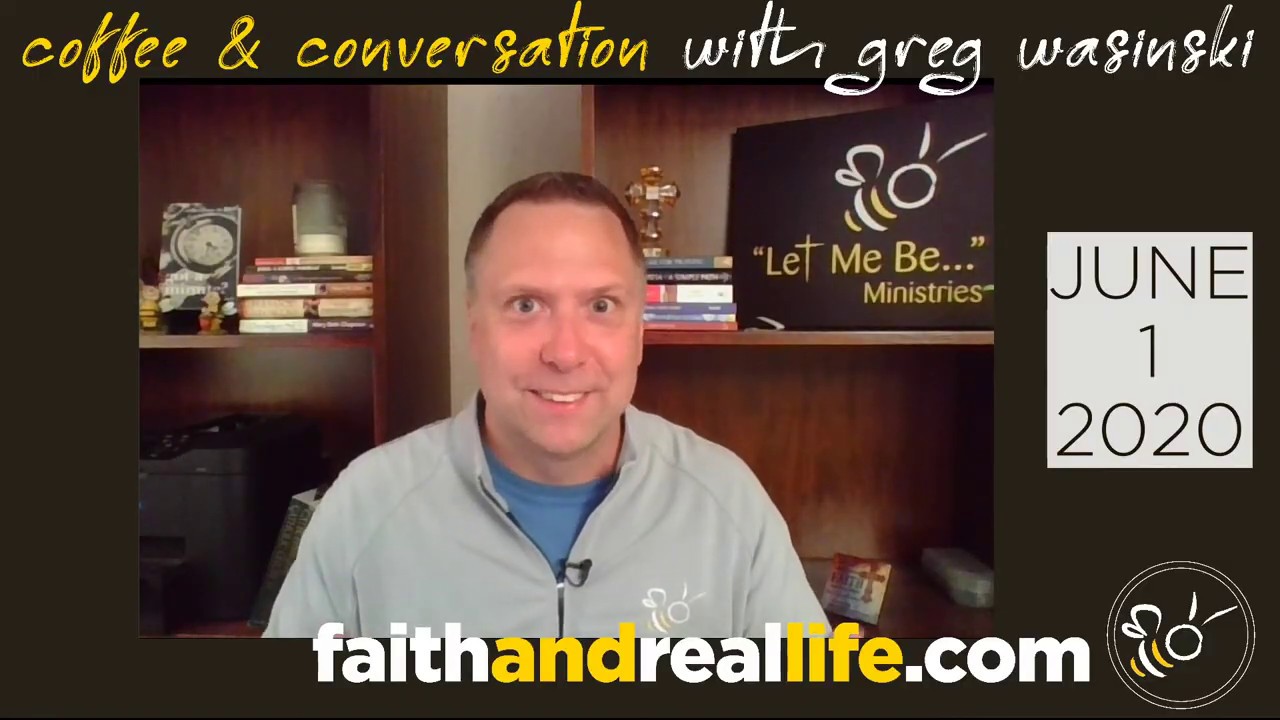 6/1/2020 Coffee & Conversation with Greg Wasinski - YouTube