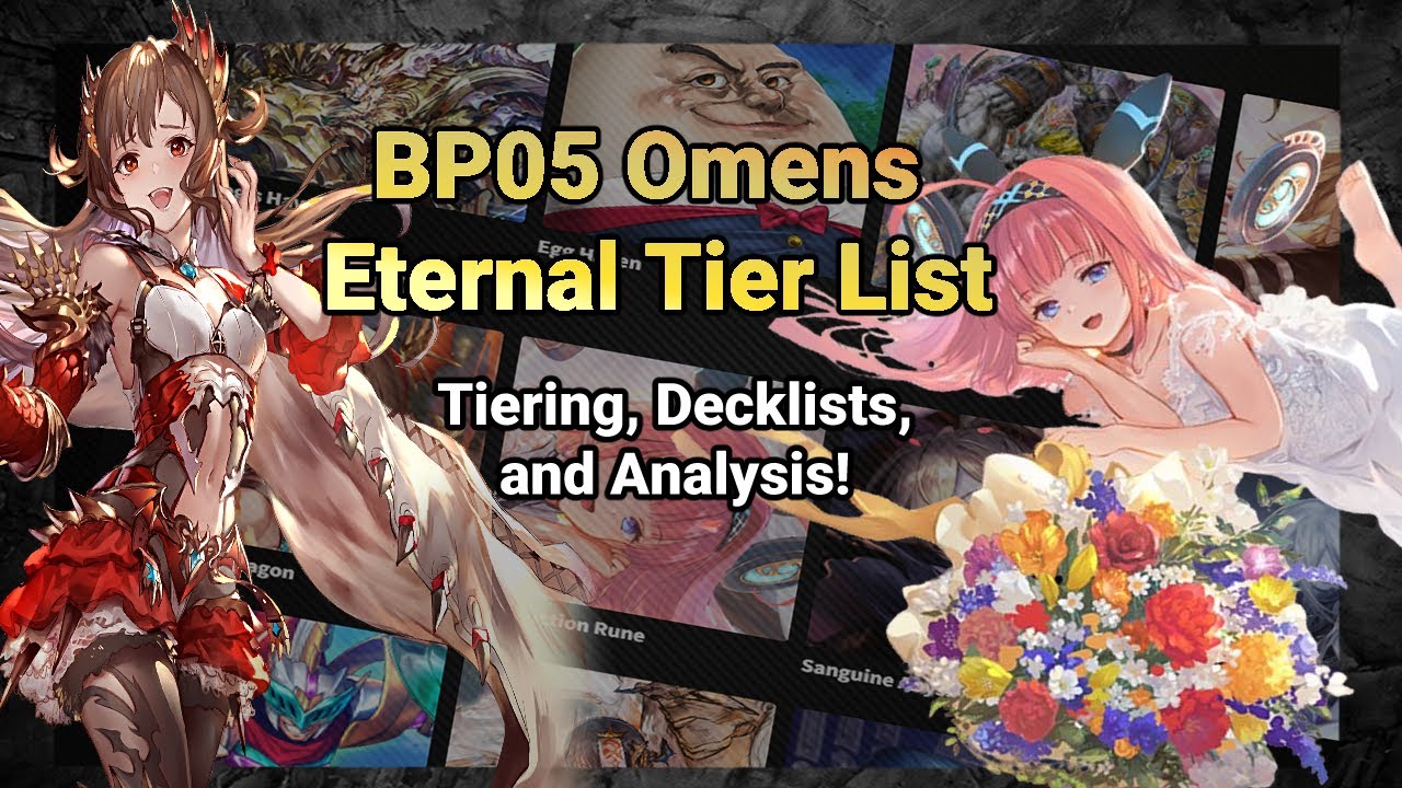 BP05 Omens Eternal Tier List - YouTube