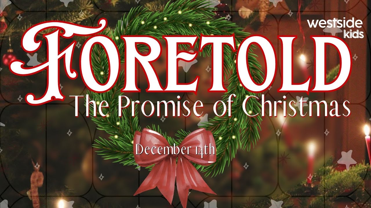 Foretold: The Promise of Christmas - YouTube