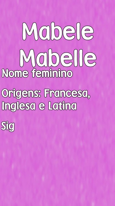 MABELE / MABELLE - SIGNIFICADO E ORIGEM DO NOME [SHORTS] - YouTube