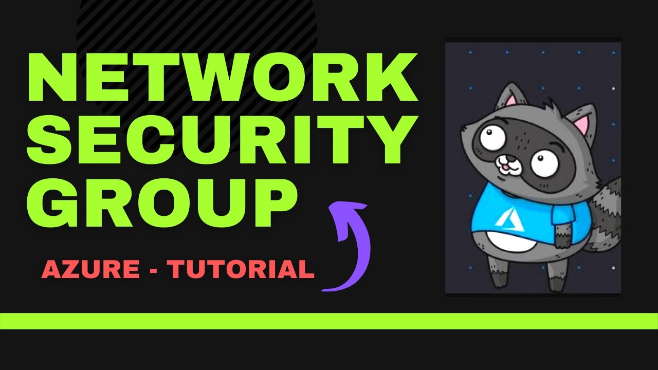 Azure Network Security Groups | how it works | 20 mins - YouTube