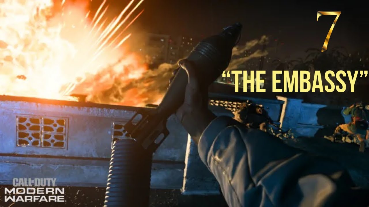 Call of Duty Modern Warfare 2019 Campaign (Ep. 7) - "The Embassy" - YouTube