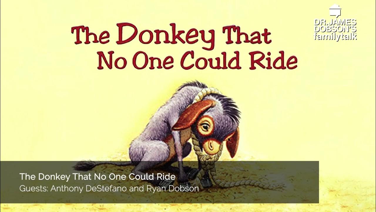 The Donkey That No One Could Ride with Guests Anthony DeStefano and ...