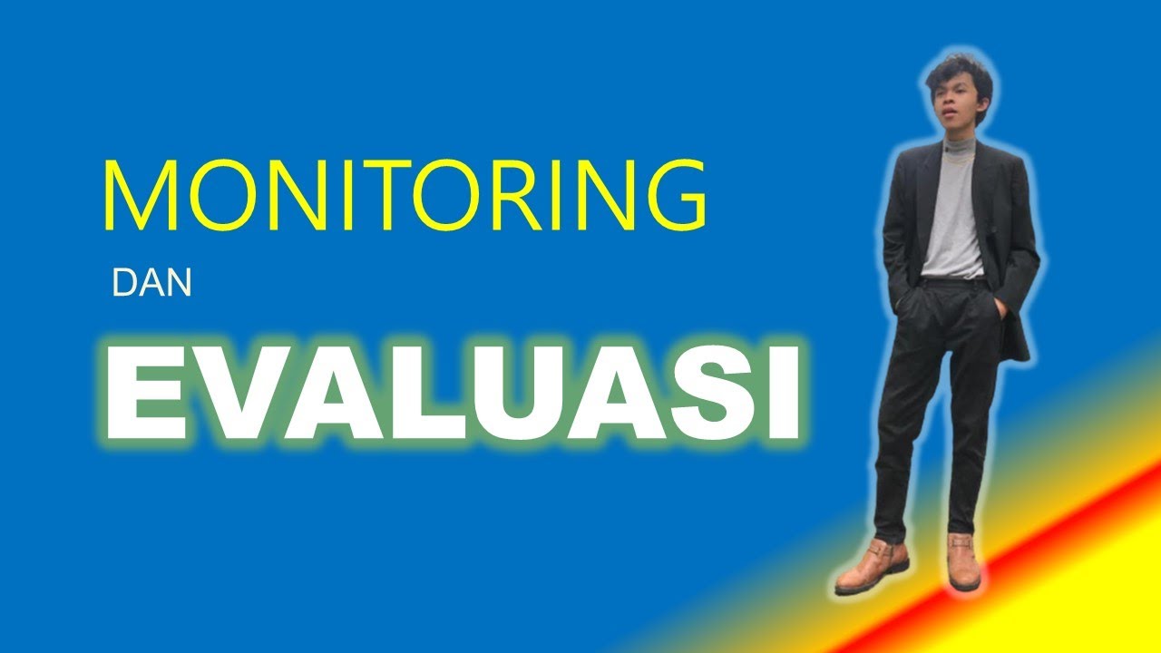 MONITORING DAN EVALUASI MONEV - YouTube