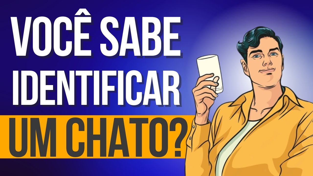 5 sinais de que você pode ser uma pessoa chata! - YouTube