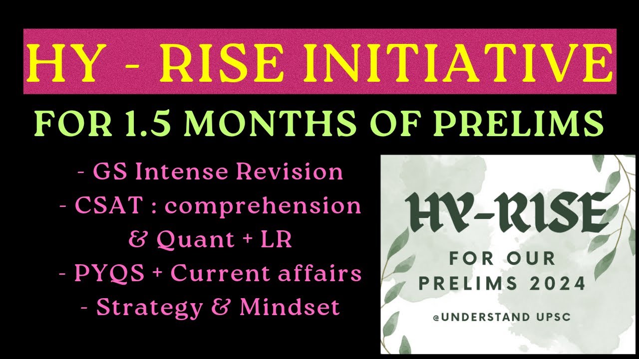 HY-RISE in the Final 1.5 Months of UPSC CSE PRELIMS Prep with UnderStand UPSC & Satyam Jain ...