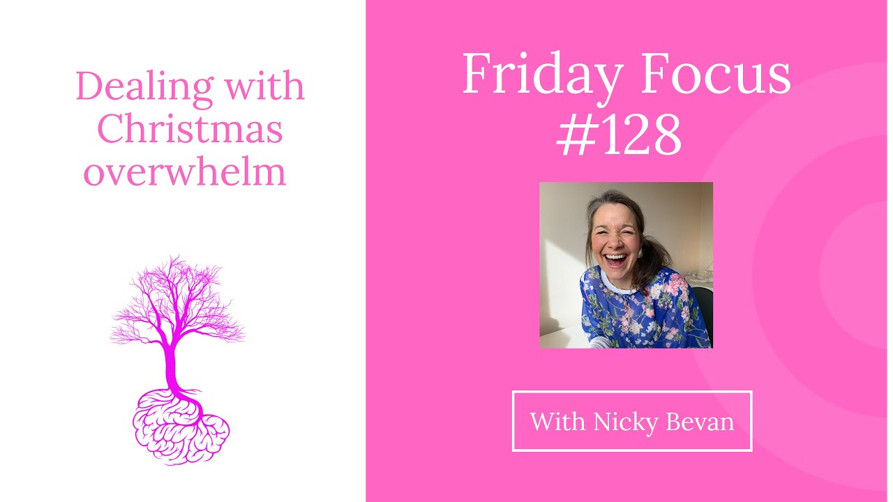 Dealing with Christmas overwhelm - Friday Focus #128 - YouTube