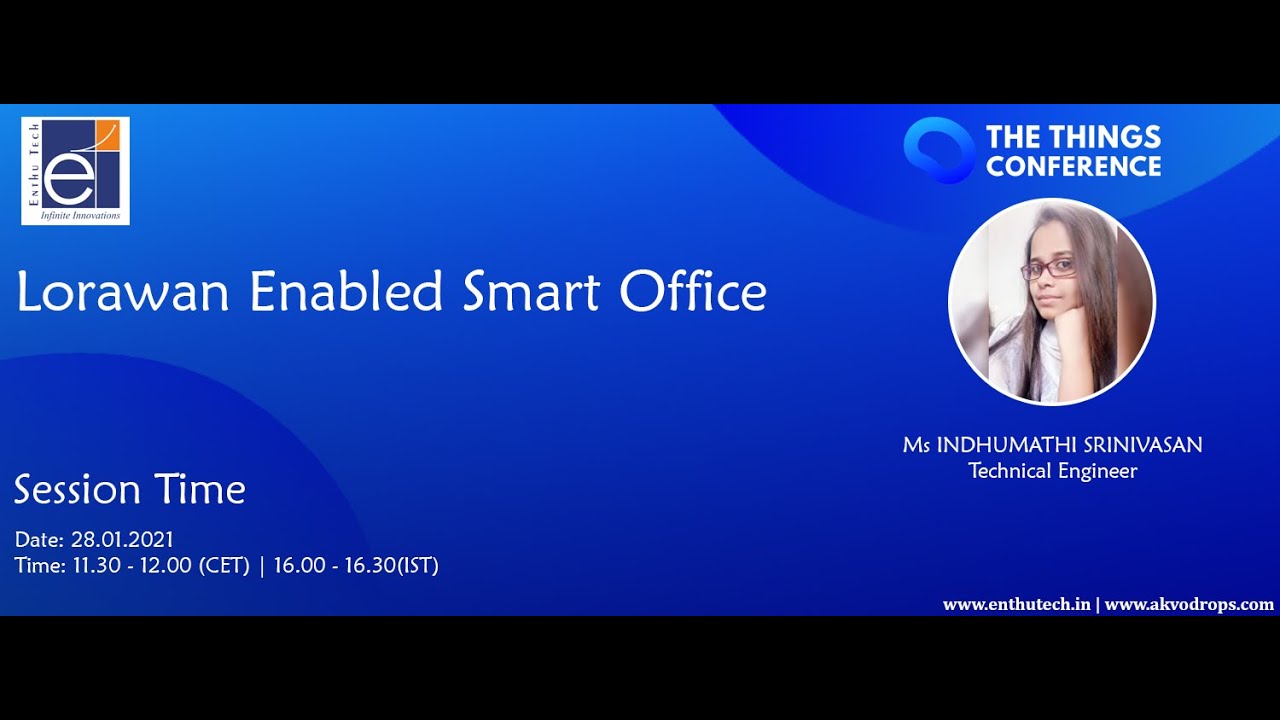 LoRaWAN enabled Smart Office - session6 - Indhumathi Srinivasan - YouTube