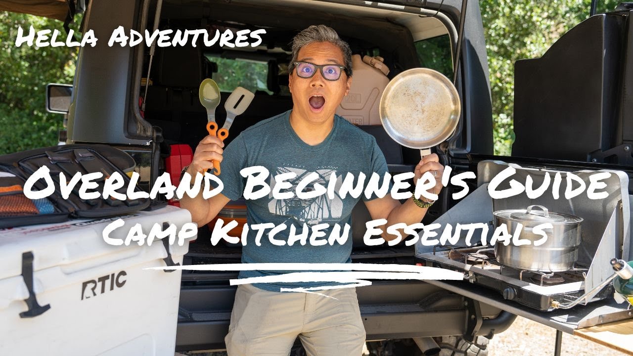Beginner Friendly Overland Camp Kitchen Setup - YouTube