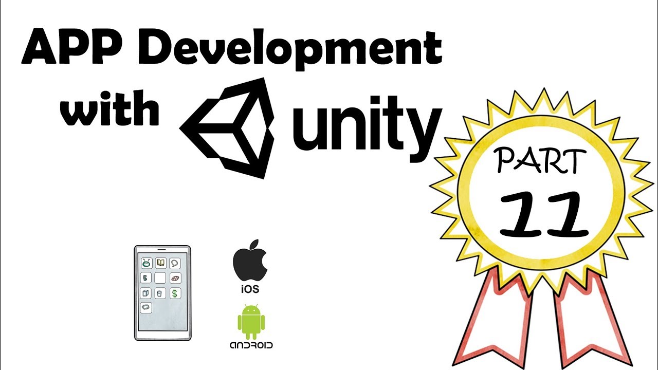 App Development with Unity Part 11 - YouTube