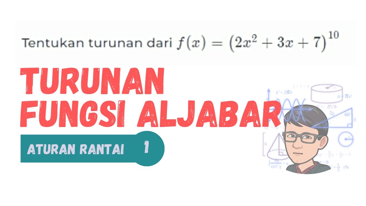 Turunan Fungsi Aljabar : Aturan Rantai 1 - YouTube