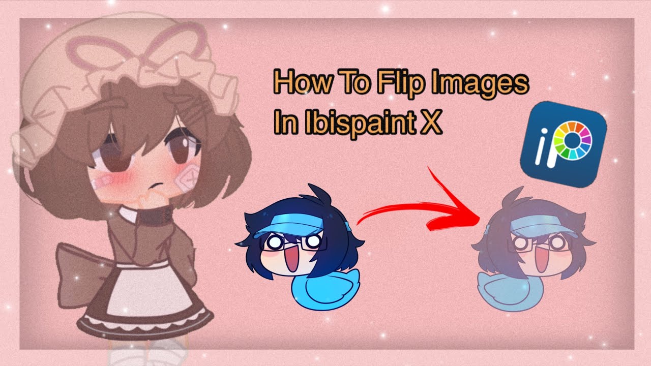 How To Flip An Image In Ibispaint X More Tutorial how-to-flip-an-image-in-ibispaint-x-more-tutorial