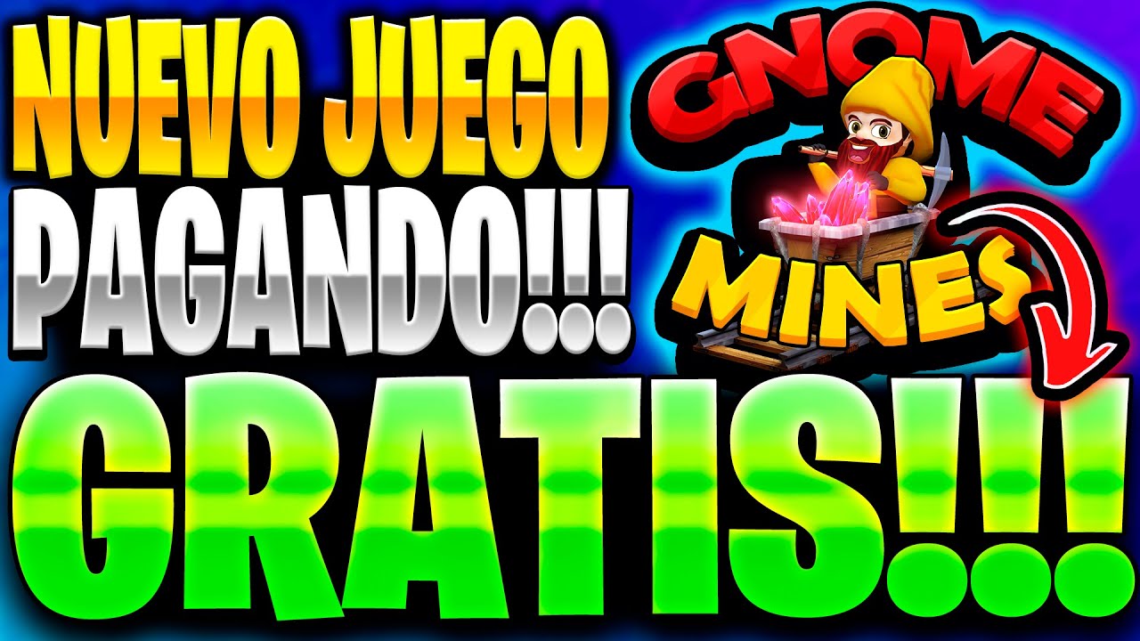 🤑NUEVO JUEGO NFT PAGANDO🤑INICIA GRATIS en GNOME MINES NFT🔥TUTORIAL COMPLETO🔥ES RENTABLE!!? - YouTube