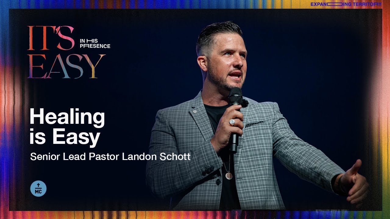 It's Easy: Healing is Easy | Pastor Landon Schott - YouTube