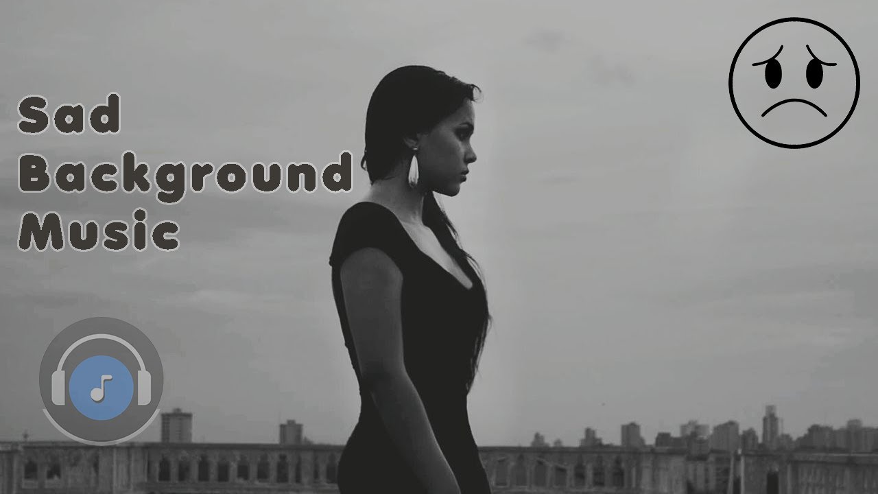 Sad Background Music 😭 Hours of Relaxing Soft Peaceful Chill Soothing ...