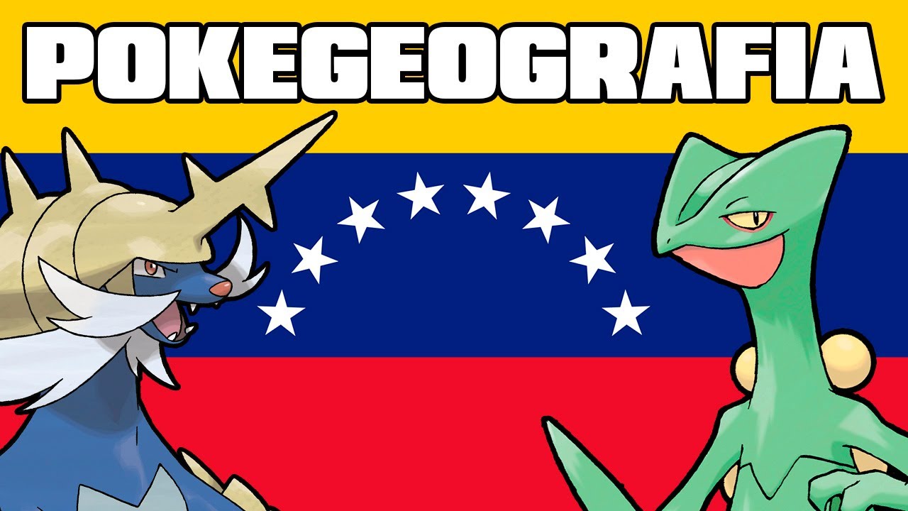 ¿Qué POKÉMON vivirían en NUESTRO MUNDO? | POKEGEOGRAFÍA: VENEZUELA ...