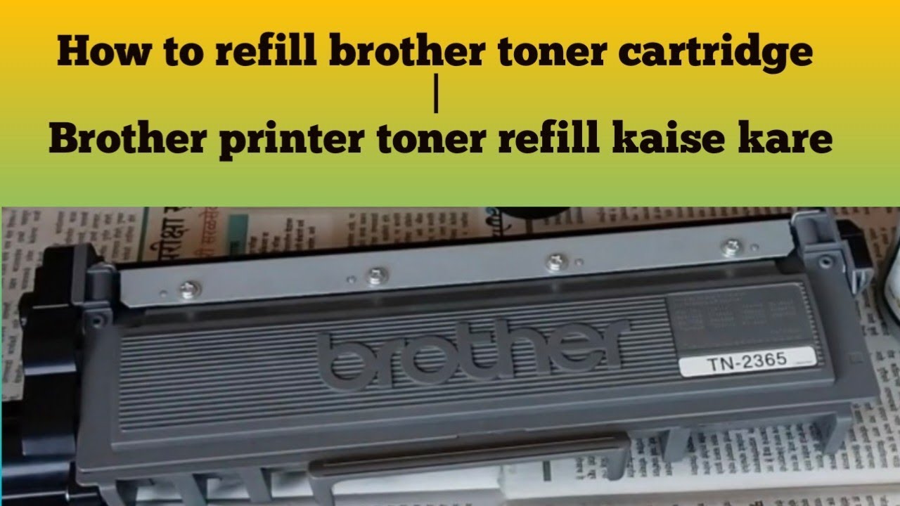 how to refill brother toner cartridge | how to refill toner in brother ...