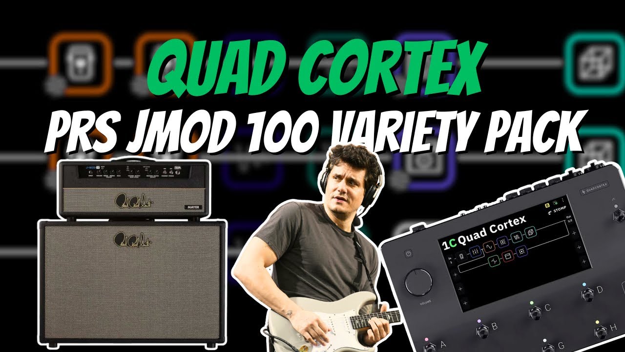 PRS JMOD 100 (Quad & Nano Cortex) Capture Pack | INSTANT John Mayer Tones! - YouTube