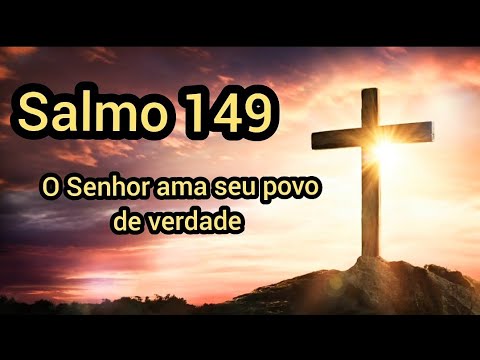 SALMO 149 - O Senhor ama seu povo, de verdade (CIFRADO) - YouTube