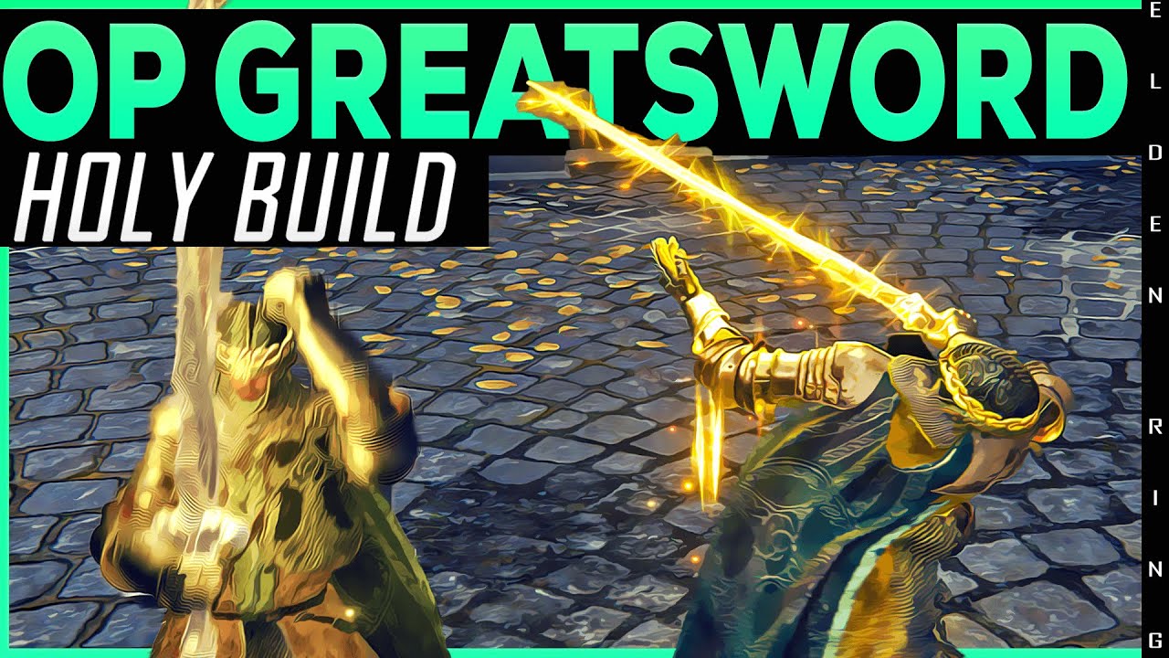 Elden Ring OP GREATSWORD HOLY BUILD - Sacred knight Insane Damage ...