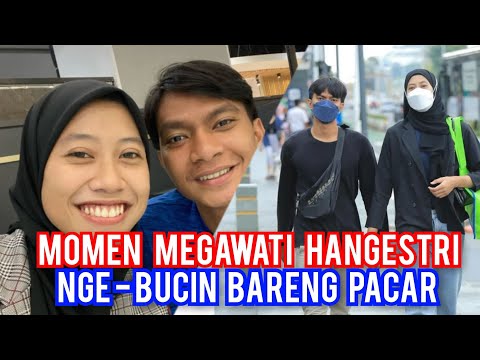 Momen Megawati nge -  Bucin bareng pacar.