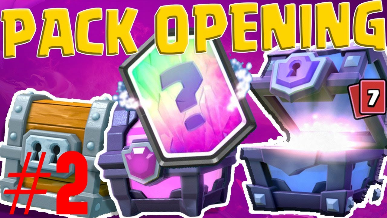 CLASH ROYALE PACK OPENING #2 - YouTube
