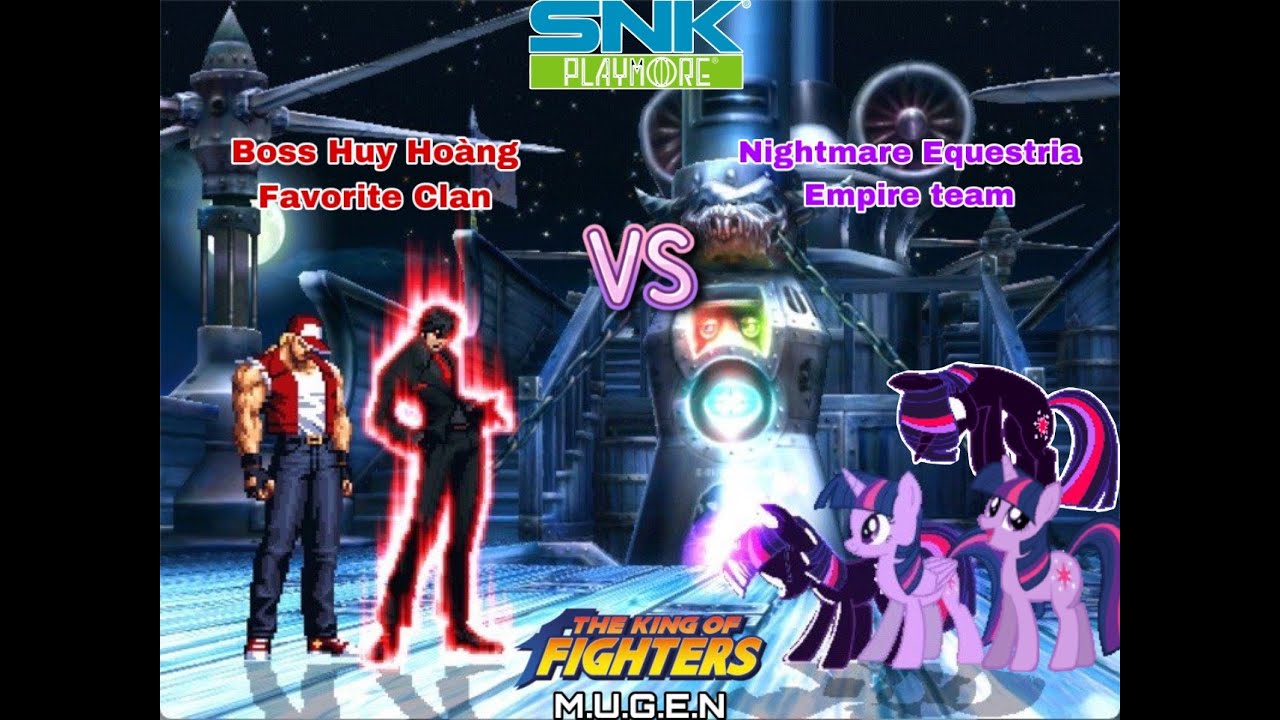 KOF MUGEN - Boss Huy Hoàng's Favorite Clan VS Nightmare Equestria ...