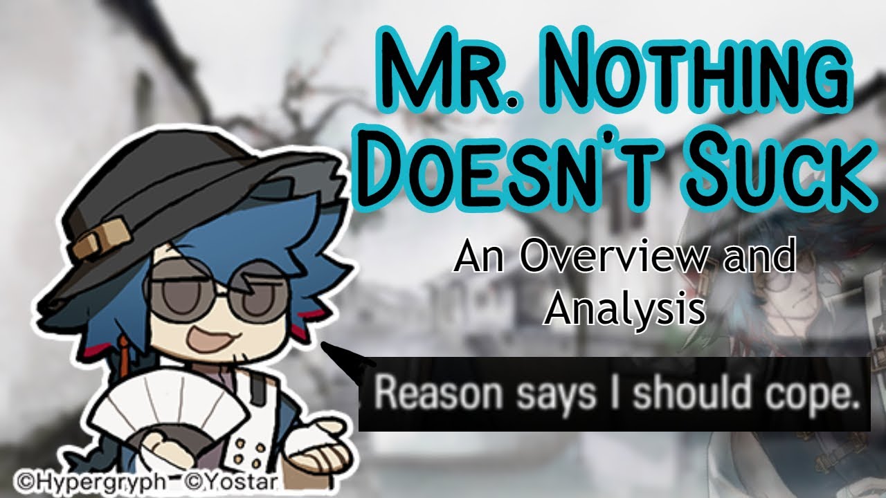 Mr. Nothing Doesn't Suck: Mr. Nothing Guide and Analysis - YouTube