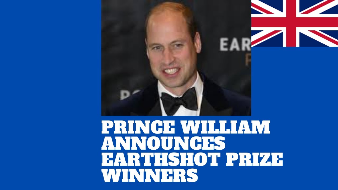 Prince William announces Earthshot Prize winners. #William#Earthshot# ...