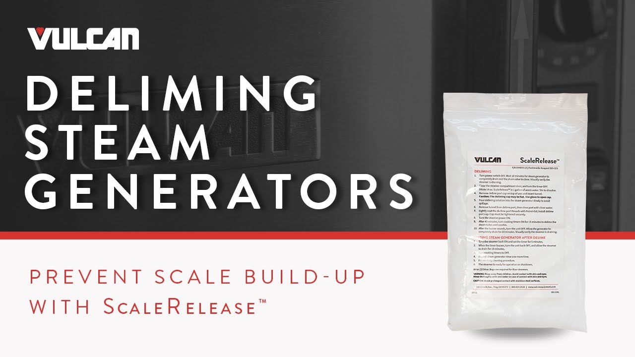 Deliming Vulcan Steam Generators with ScaleRelease™: Preventing Scale ...